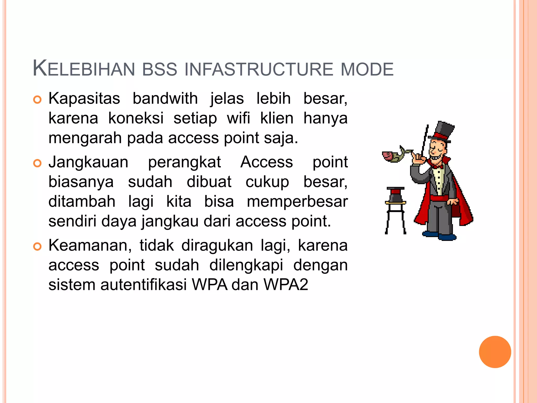 JARINGAN WIRELESS INFRASTRUCTURE MODE BSS | PPTX