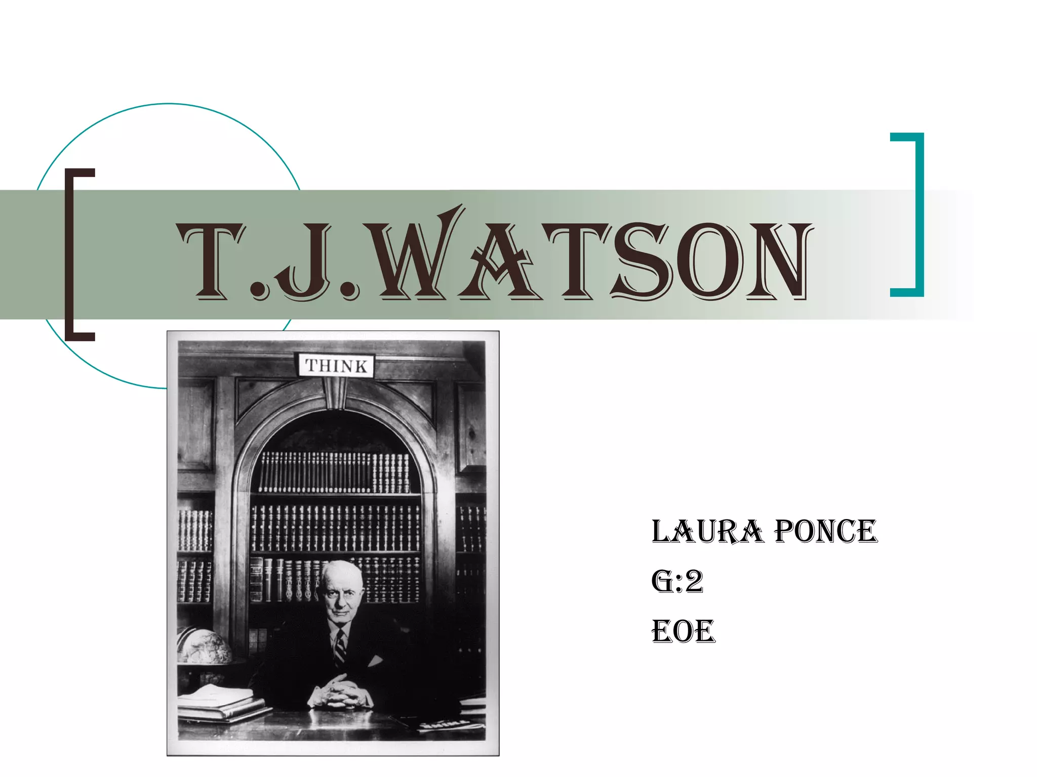 T.J.Watson | PPT