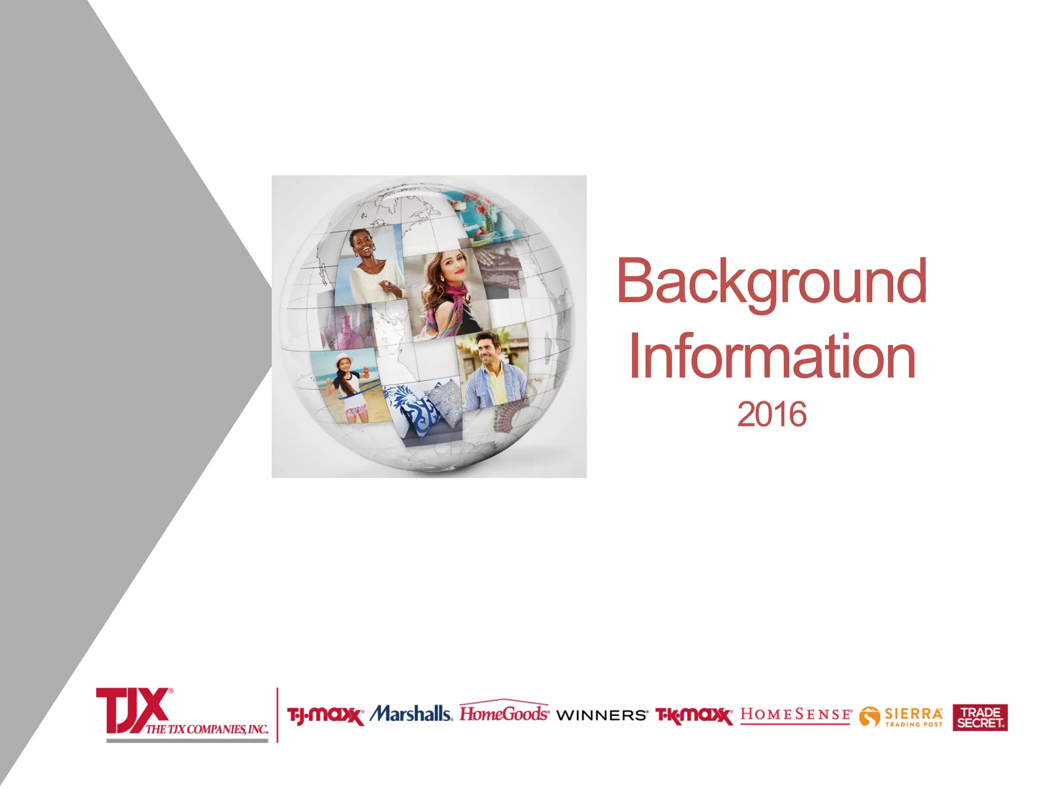 The TJX Companies Inc. - 2016 Background Information | PDF