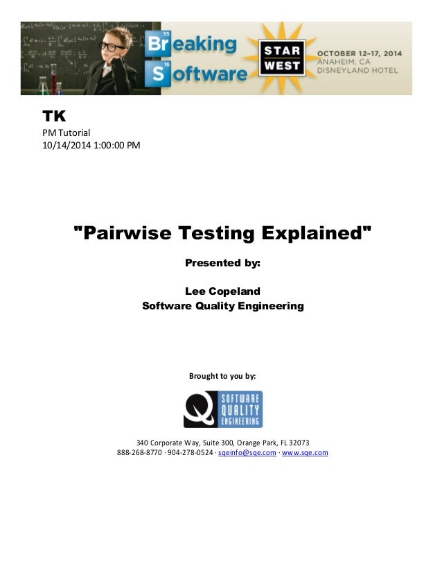 Pairwise Testing Explained Pairwise Testing Explained