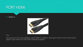 PORT HDMI | PPTX