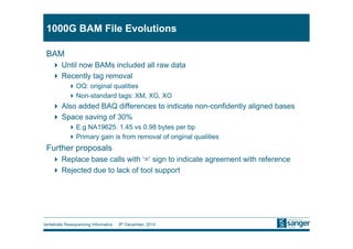 1000G/UK10K: Bioinformatics, storage, and compute challenges of large ...