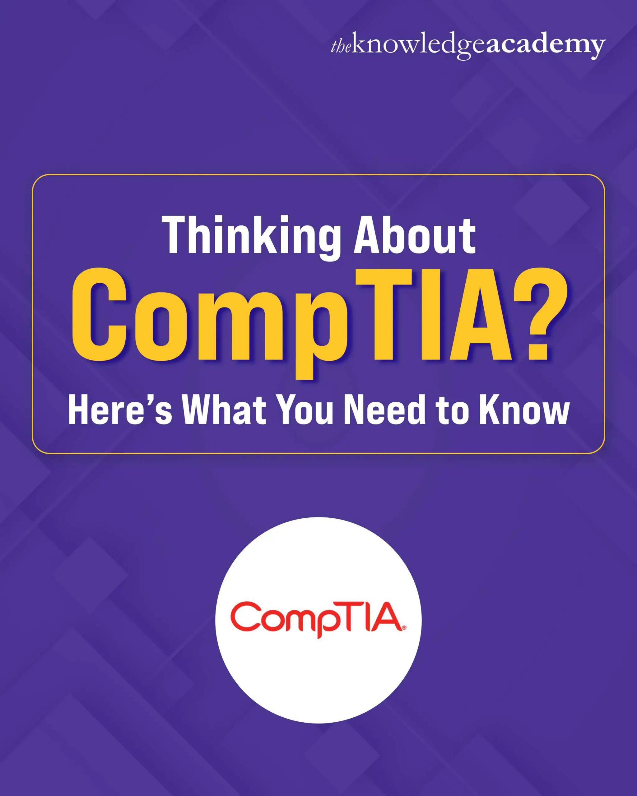 Thinking About CompTIA? Here’s What You Need to Know. | PDF
