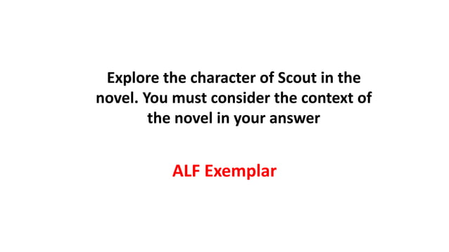To Kill a Mockingbird - Scout essay | PPT