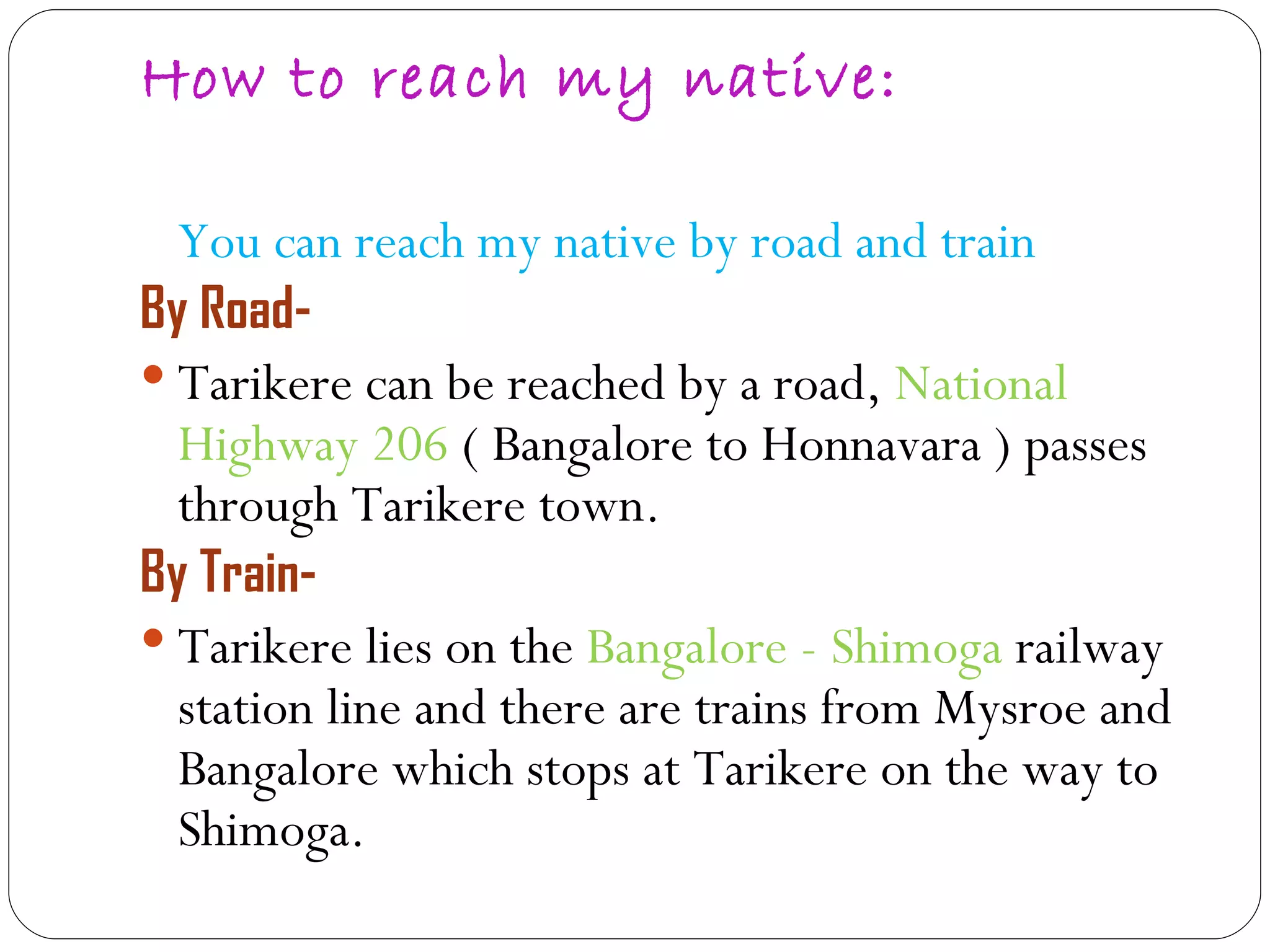 Tarikere: my native place | PPT