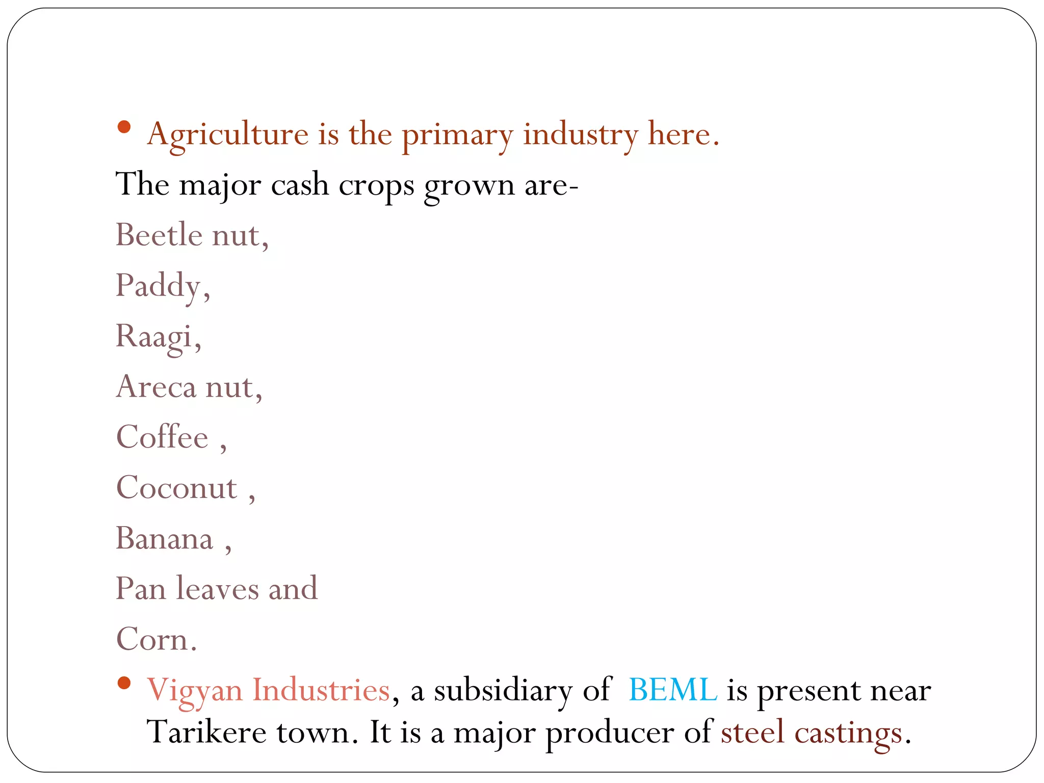 Tarikere: my native place | PPT
