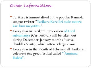 Tarikere: my native place | PPT