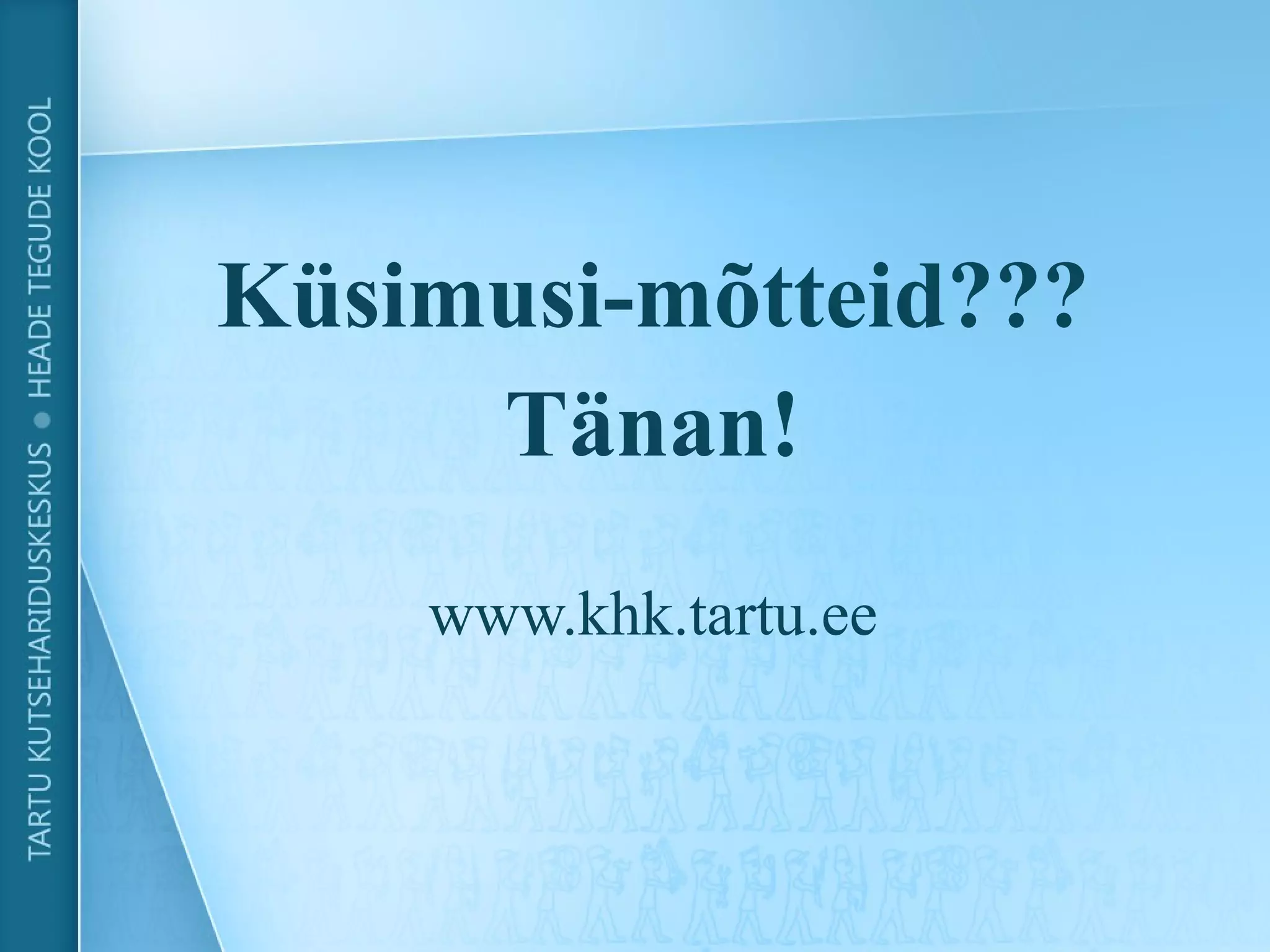 TKHK - Matkajuhtide Taimelava? | PPT