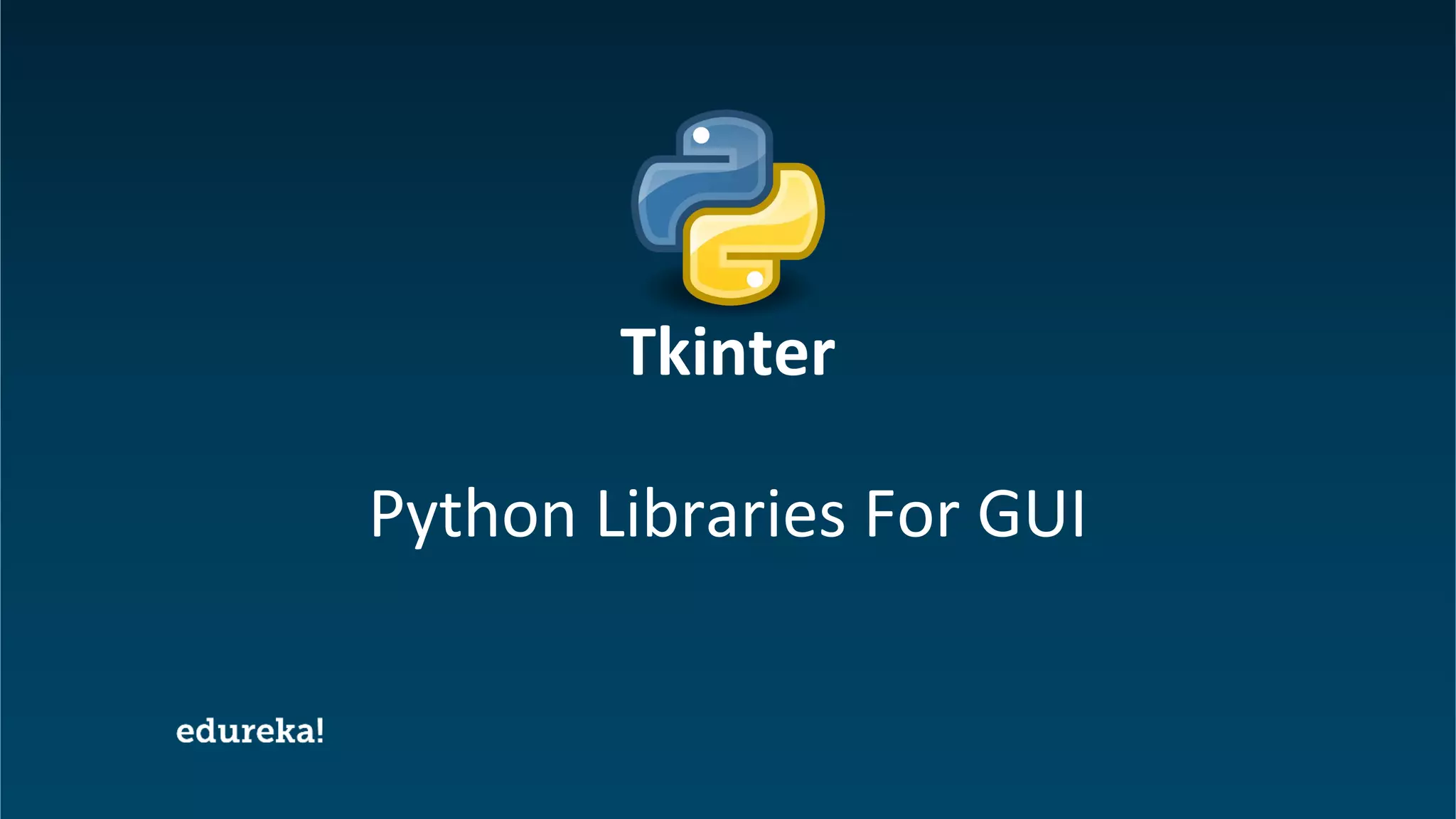 Tkinter Python Tutorial Python Gui Programming Using Tkinter Tutorial Python Training
