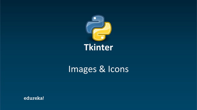 Tkinter Python Tutorial | Python GUI Programming Using Tkinter Tutorial ...