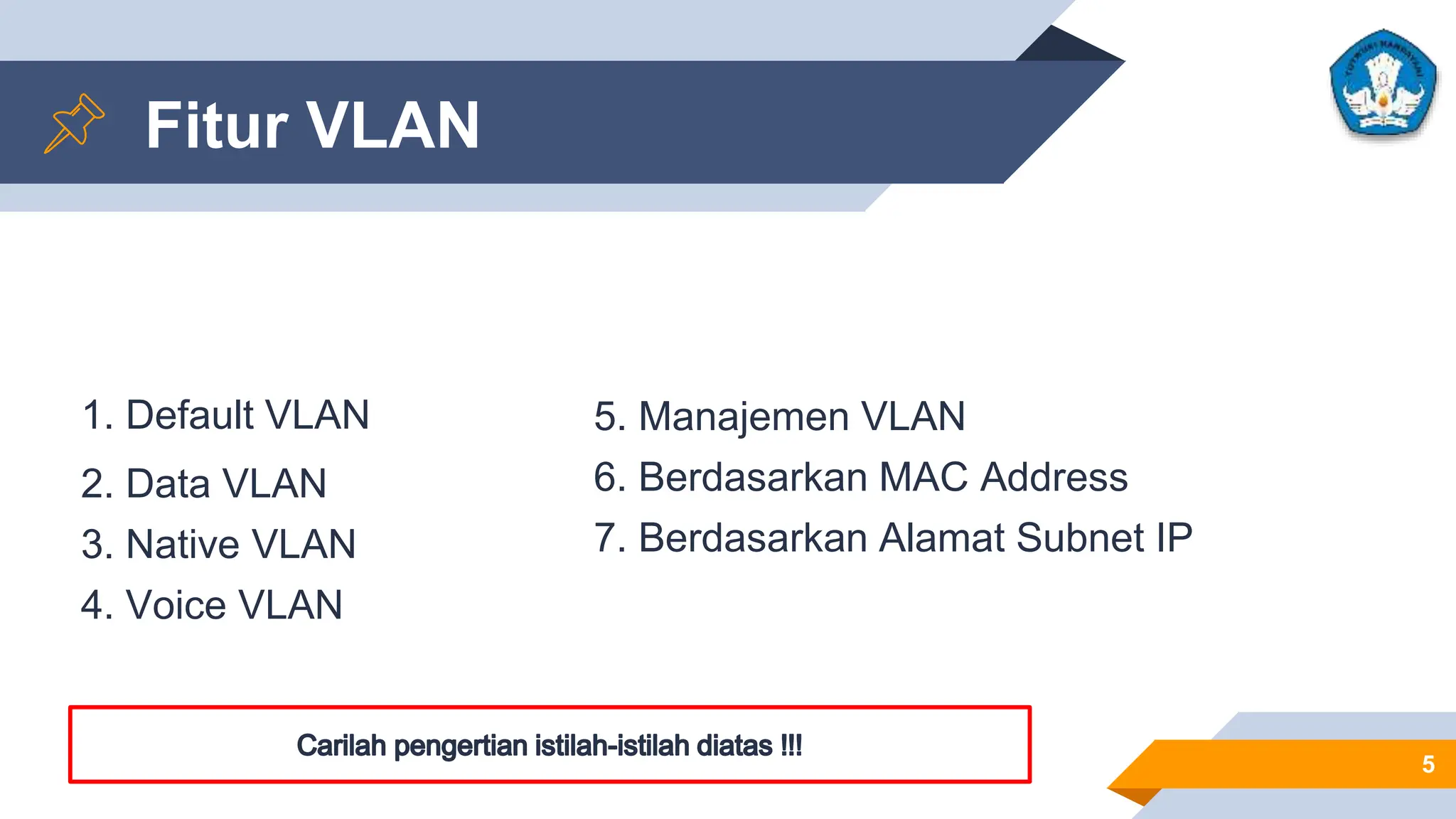 Pertemuan Pertama Mapel TKJ-XI, Tentang VLAN | PPTX