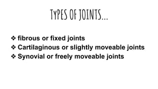 Types of skeletal joints in the human body | PPT