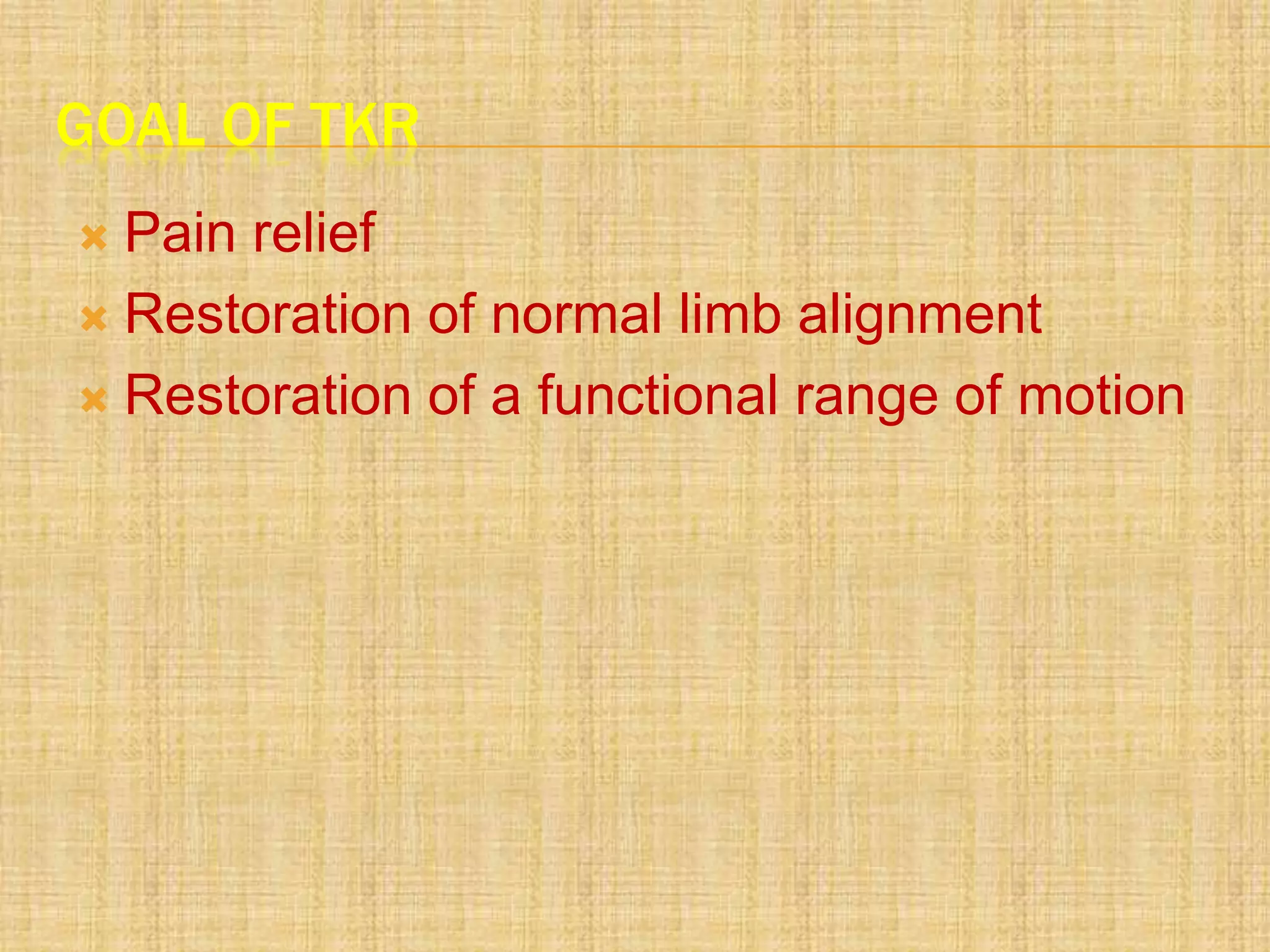 Total Knee Replacement (TKR) | PPT