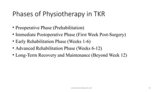 Role of physiotherapy in Total Knee Replacement.pptx | Physical Therapy ...