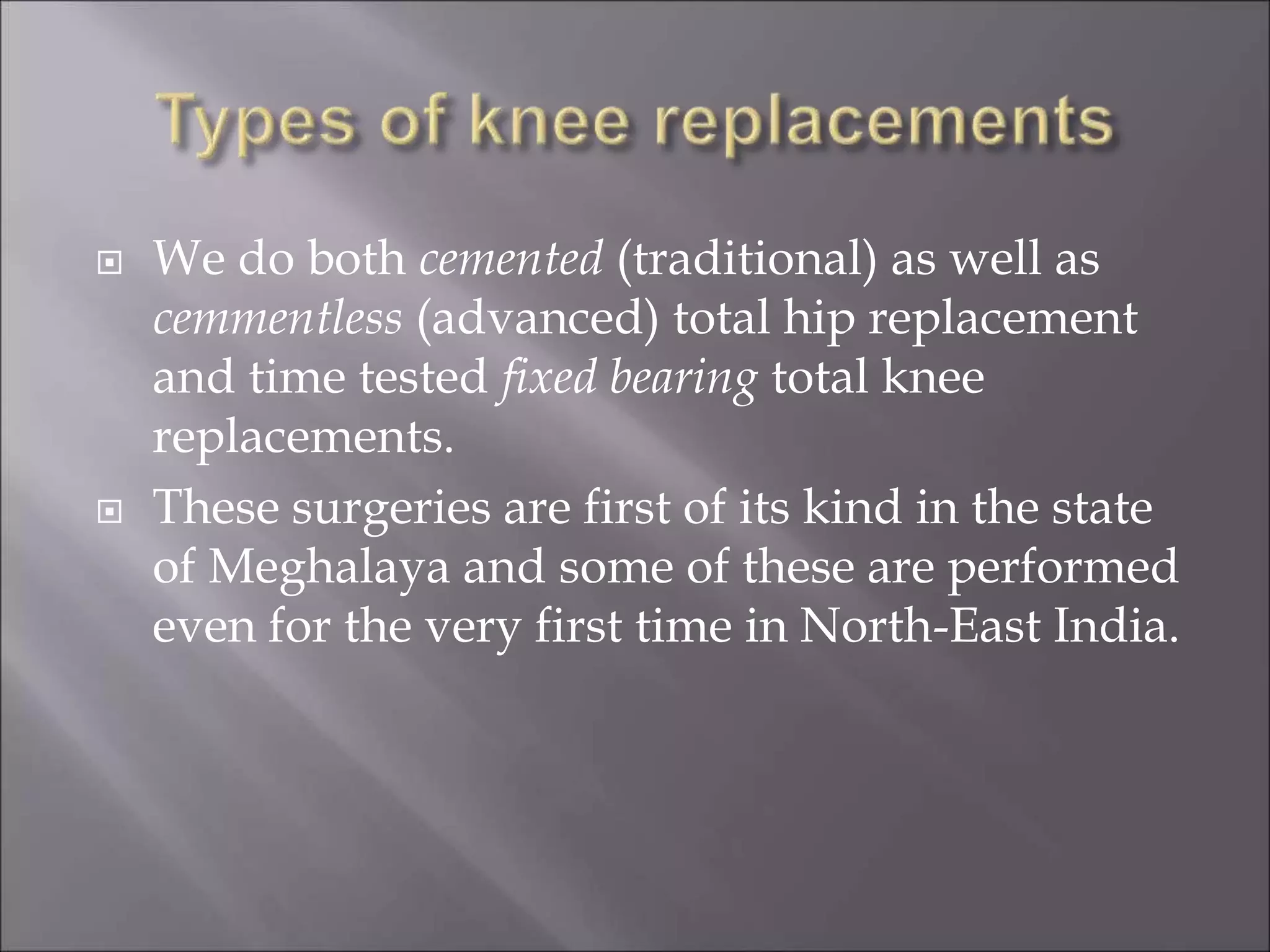 Total Knee Replacement (TKR) in advanced arthritis | PPT