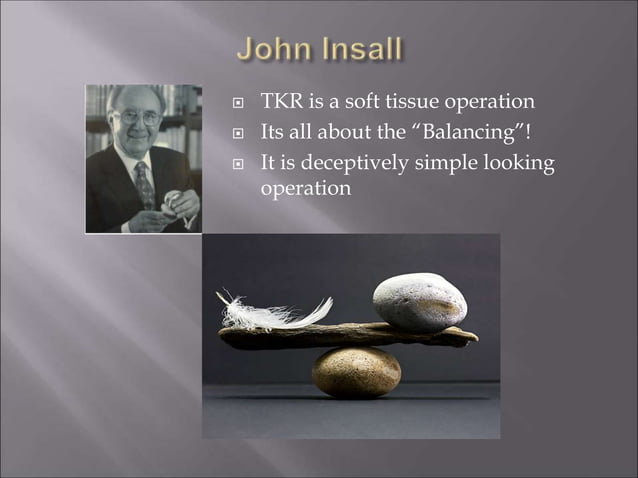 Total Knee Replacement (TKR) in advanced arthritis | PPT