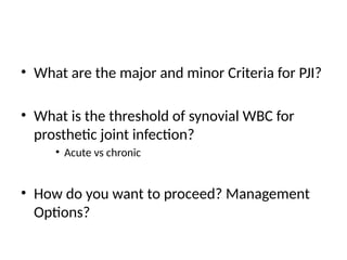 TKR infection cases understanding to advance | PPTX