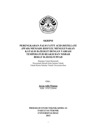PERENGKAHAN PALM FATTY ACID DISTILLATE (PFAD) MENJADI BIOFUEL ...
