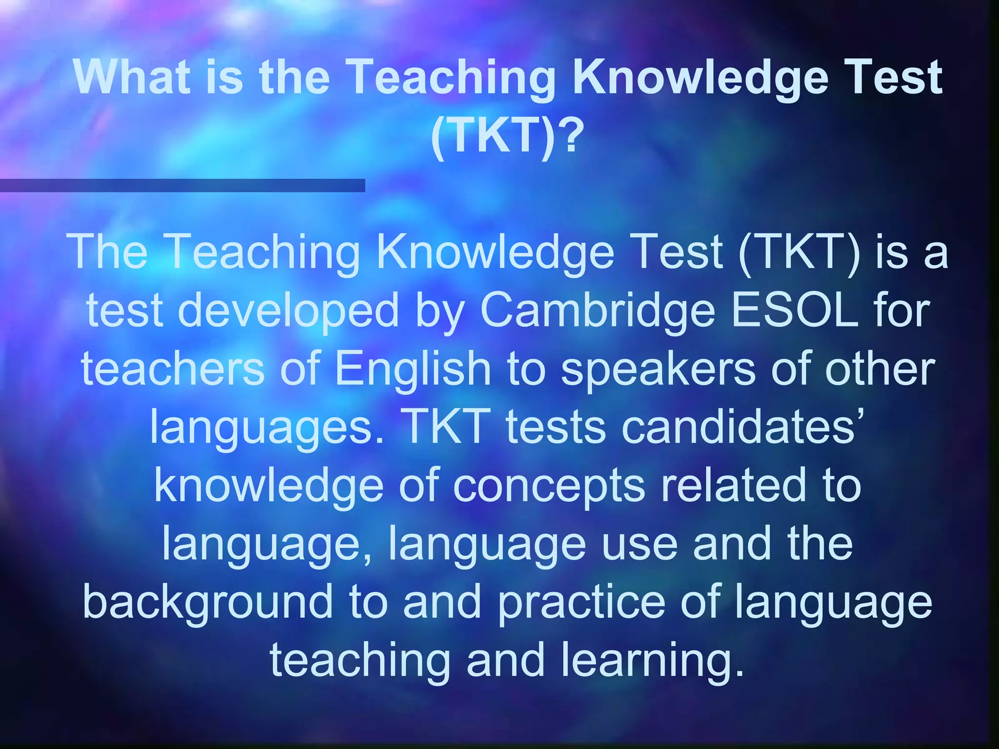 Tkt Introduction | PPT