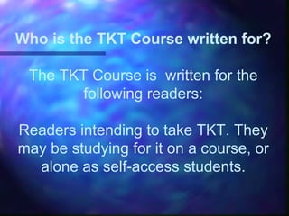 Tkt Introduction | PPT