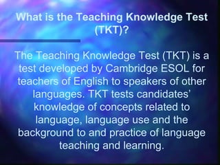 Tkt Introduction | PPT
