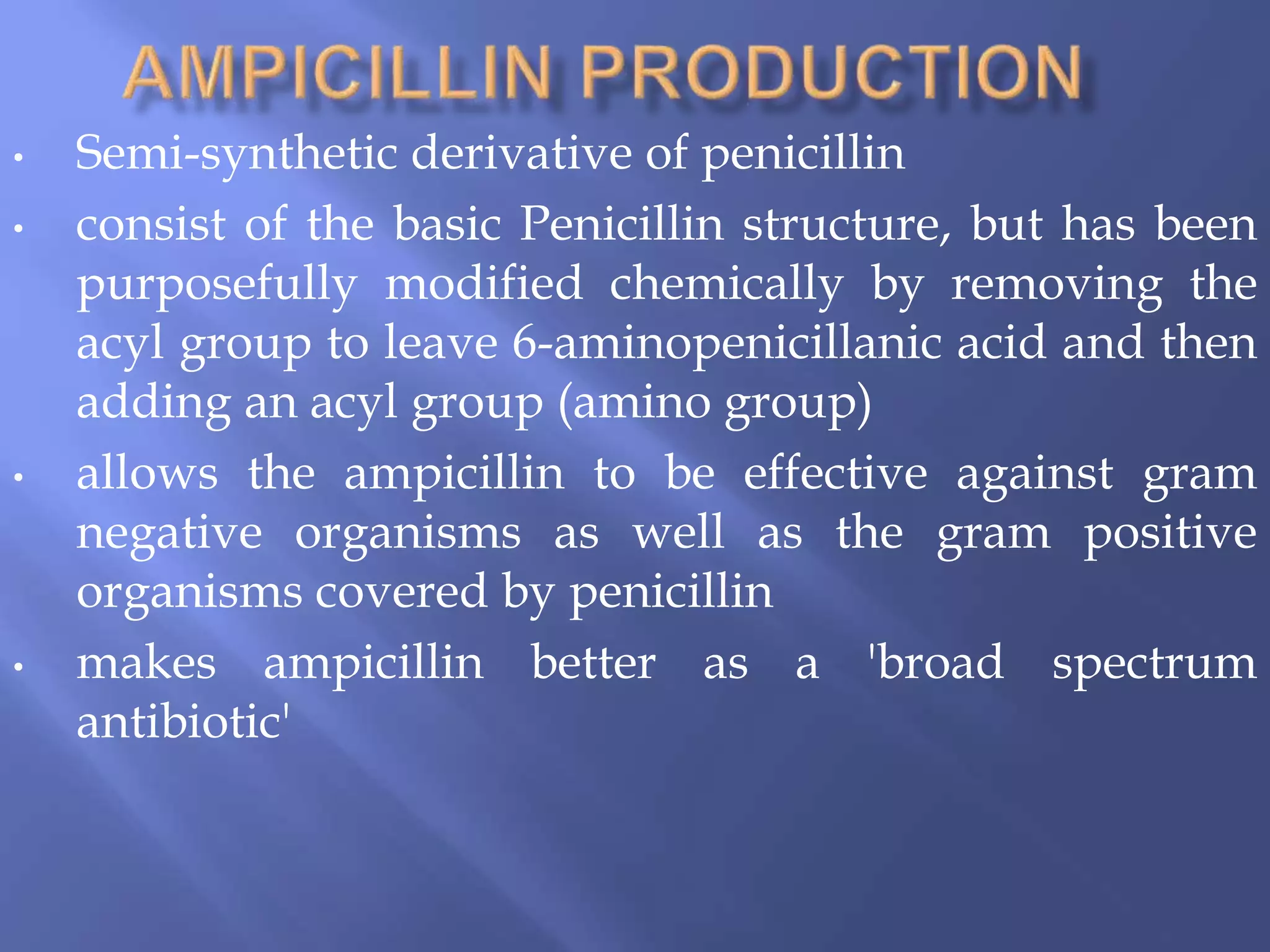 Ampicillin Production | PPTX