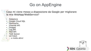 Go on AppEngine | PPTX | Programming Languages | Computing