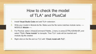 TLA+ and PlusCal / An engineer's perspective | PPTX
