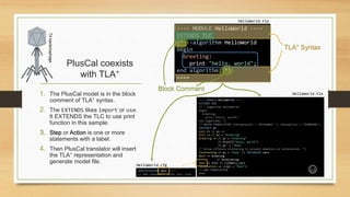 TLA+ and PlusCal / An engineer's perspective | PPTX