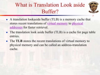 Translation Look Aside buffer | PPTX