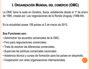 Organización Mundial del Comercio (OMC) | PPTX