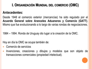 Organización Mundial del Comercio (OMC) | PPTX