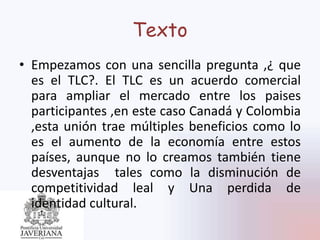 Tlc tratado de libre ocmercio | PPTX
