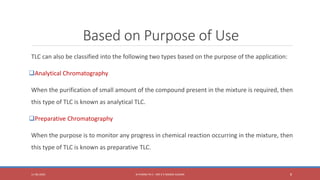Thin Layer Chromatography | PPTX