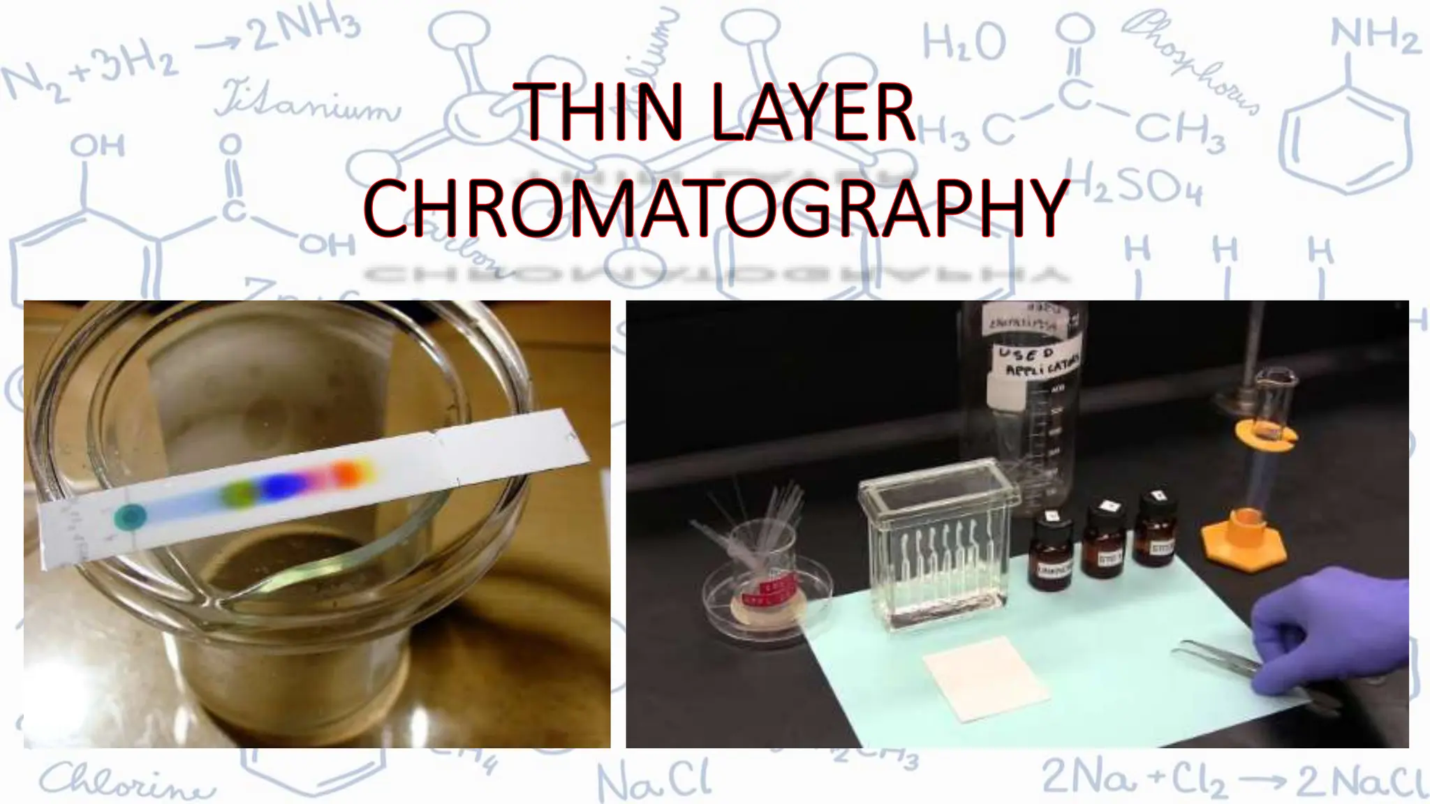Thin Layer Chromatography in chemistry.pptx