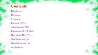THIN LAYER CHROMATOGRAPHY | PPTX