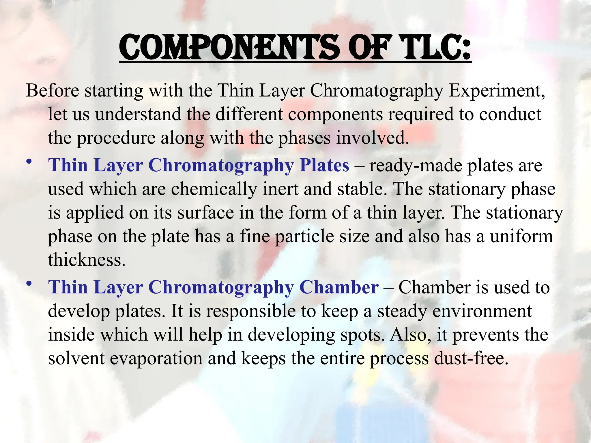 THIN LAYER CHROMATOGRAPHY- Power point presentationpptx | PPTX