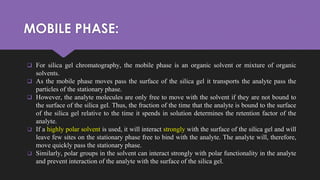 THIN LAYER CHROMATOGRAPHY , MOBILE PHASE AND STATIONARY PHASE | PPTX