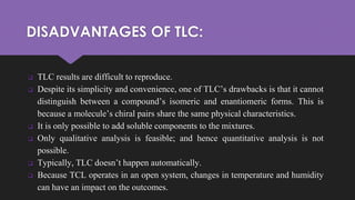 THIN LAYER CHROMATOGRAPHY , MOBILE PHASE AND STATIONARY PHASE | PPTX