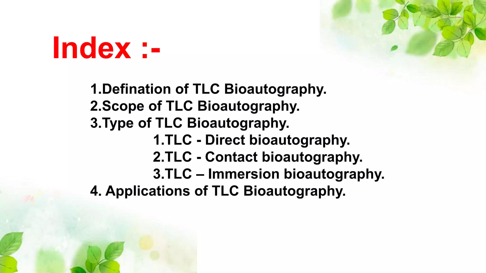 TLC Bioautography (TLC as highthrough put screening). | PPTX