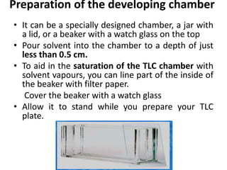 TLC Thin Layer Chromatography | PPTX