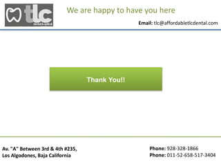 Tlc dental | PPTX
