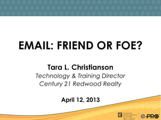 Email: Friend or Foe? | PPT