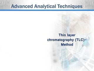 Tlc(thin layer chromatography ) | PPTX | Skin Care | Beauty