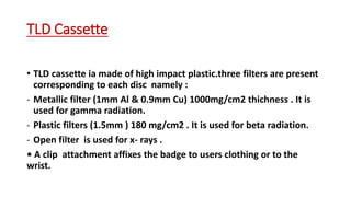 Thermoluminsence dosimeter | PPTX