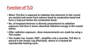 Thermoluminsence dosimeter | PPTX