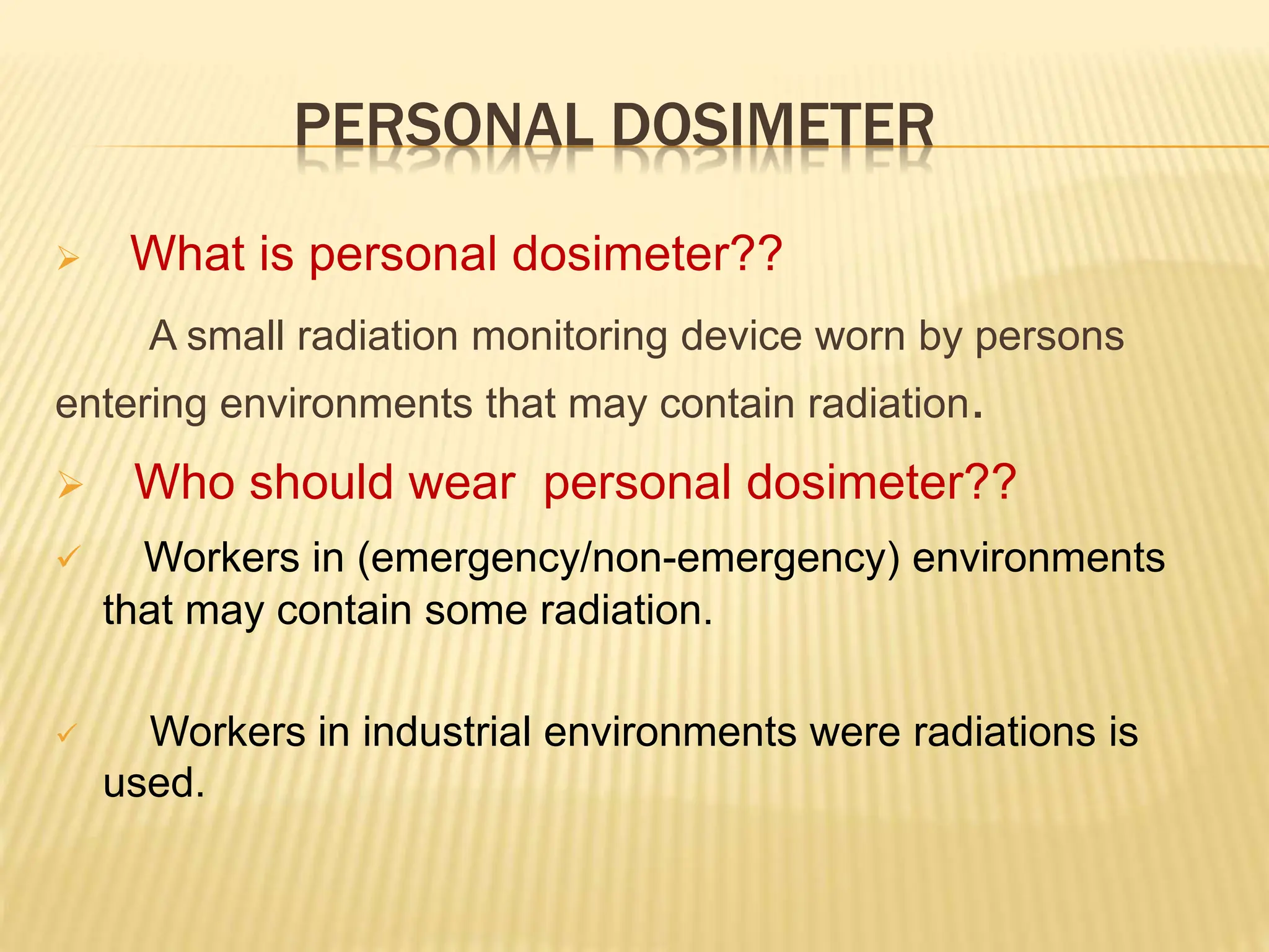 Tld(thermoluminescence device) radiology | PPTX