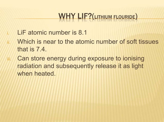 Tld(thermoluminescence device) radiology | PPT