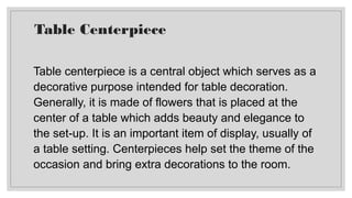 TLE-10-QUARTER-4-GROUP-3-TABLE-CENTERPIECE-APPOINTMENTS.pptx