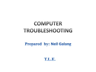Computer Troubleshooting - T.L.E. | PPTX | Operating Systems | Computer ...